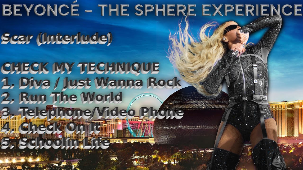 Scar (interlude) - CHECK MY TECHNIQUE | Beyoncè: The Sphere Experience [RESIDENCY] - YouTube