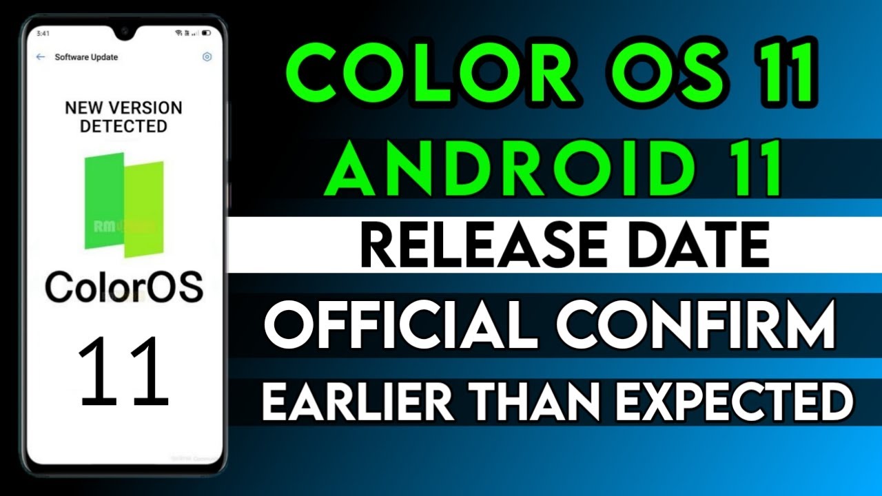 Android 11 & Color OS 11 release date | Color OS 11 release date # ...