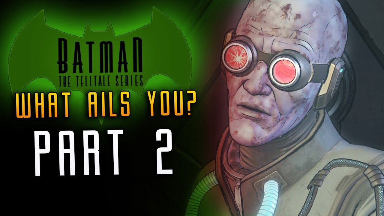 Batman Episode 4: What Ails You Part 2 Curing Lotus Virus (The Enemy ...