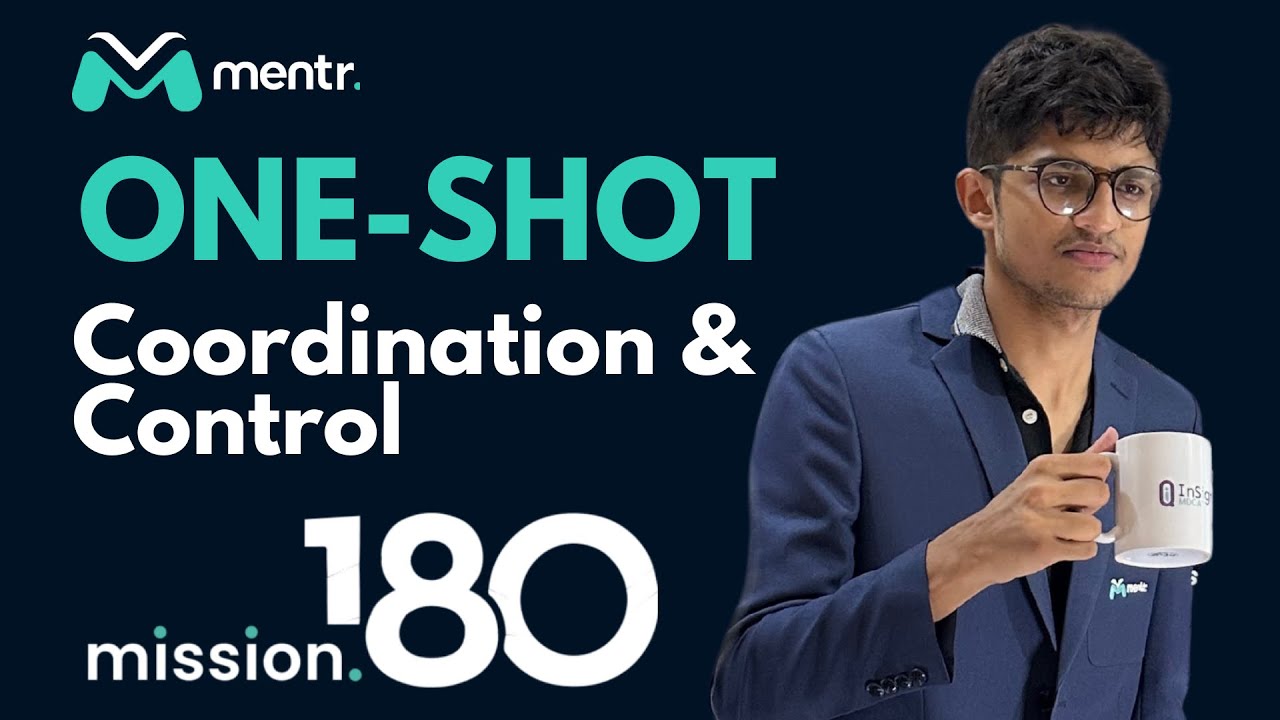 Coordination & Control - One Shot Lecture | Mission 180 by Mentr! - YouTube