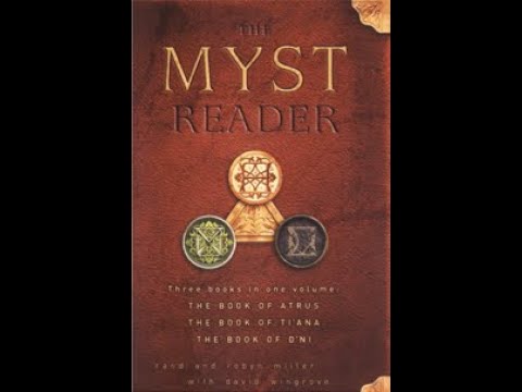 The Myst Reader By Robyn Miller, Rand Miller And David Wingrove Review ...