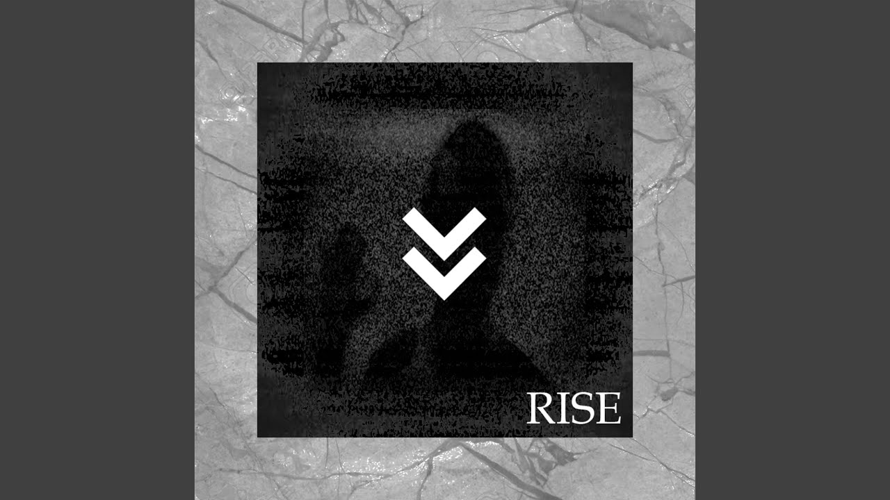 Rise - YouTube