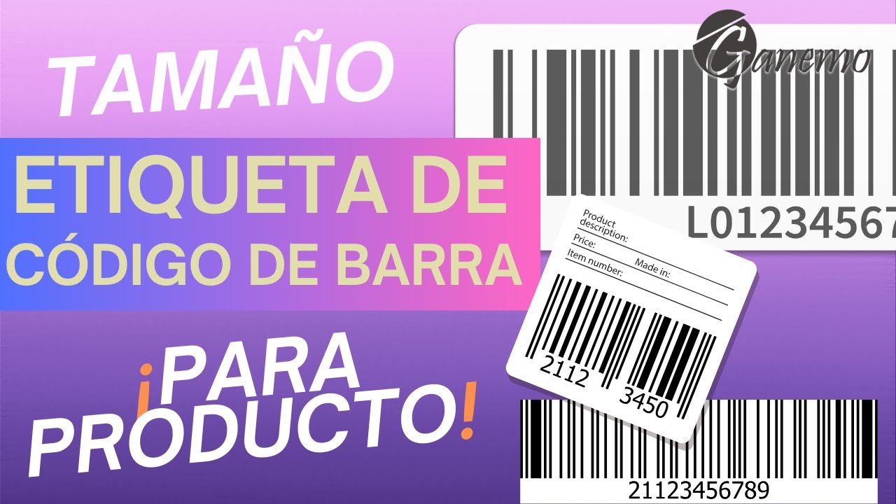 ¿Qué TAMAÑO? de Etiqueta de Código de Barra Comprar para tus Productos🌟 ...