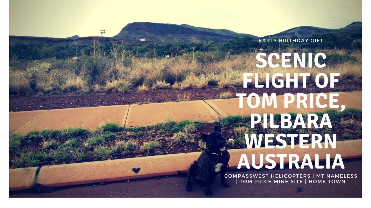 Compass West | Scenic Flight | Tom Price | Pilbara | Early Birthday ...
