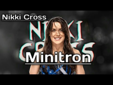 WWE - Nikki Cross (Minitron Entrance Video)