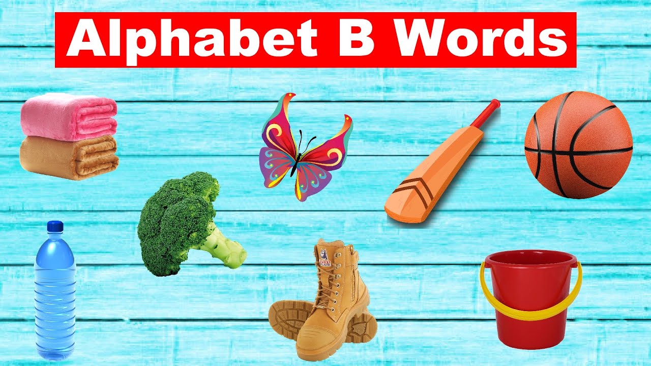 Alphabet Words B | Learn Words Starting with B | Words that start with ...