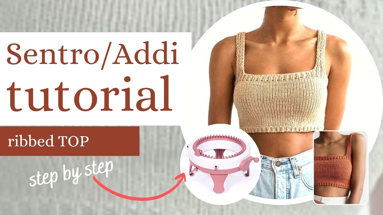 RIBBED TOP tutorial on SENTRO knitting machine! #knittingmachine # ...