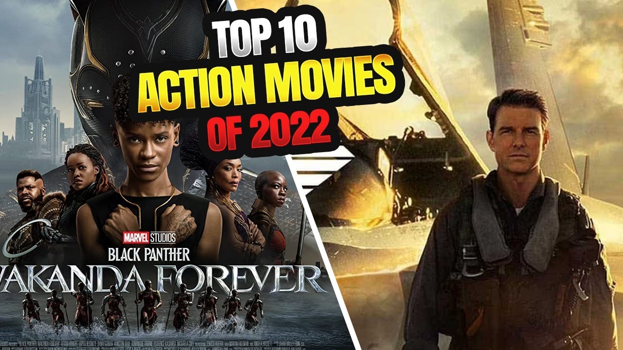 Top 10 Best Action Movies Of 2022|You NEED To See! - YouTube