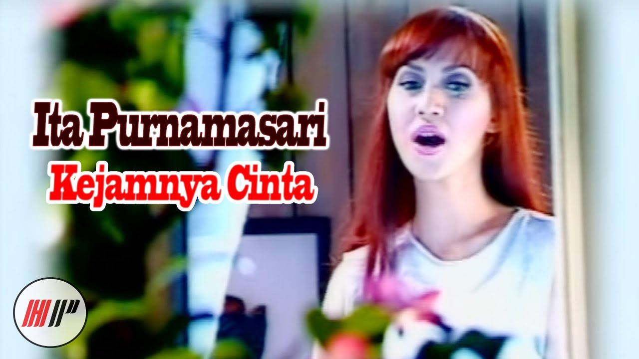 Ita Purnamasari - Kejamnya Cinta (Official Version) - YouTube