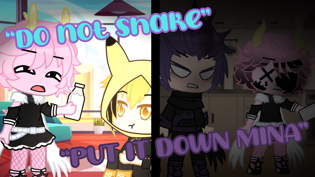 “Do not shake” “PUT IT DOWN MINA!” | Mha/Bnha | Gacha club - YouTube