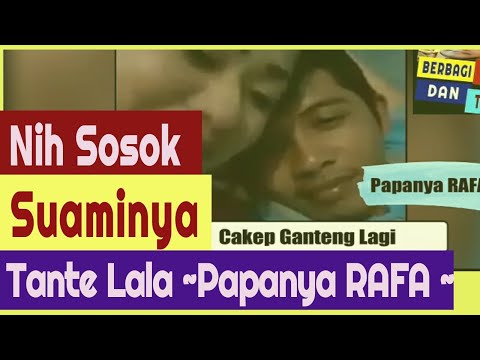 SOSOK GANTENG SUAMI TANTE LALA
