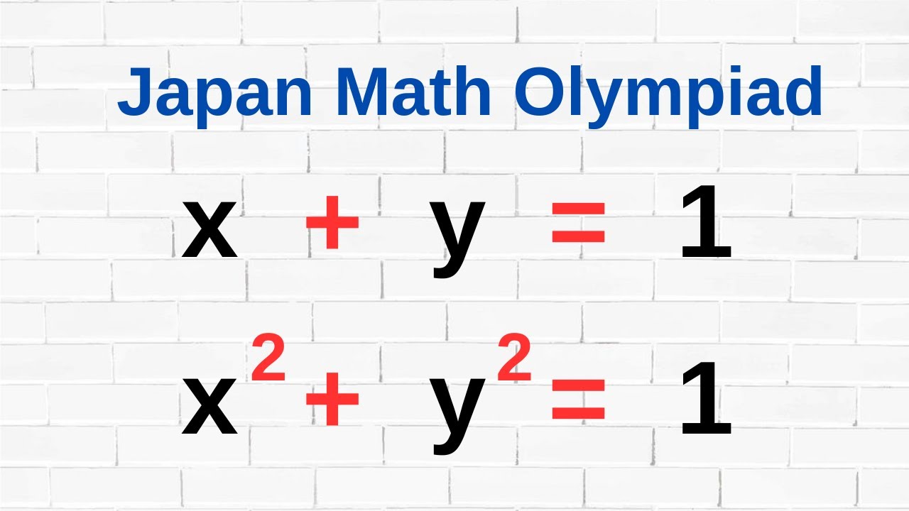 A Nice Algebra Problem | Japan Math Olympiad - YouTube