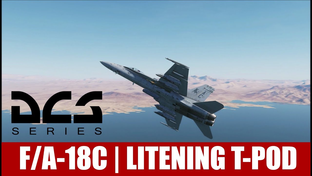 DCS World | F/A-18C - Litening Targeting Pod - YouTube
