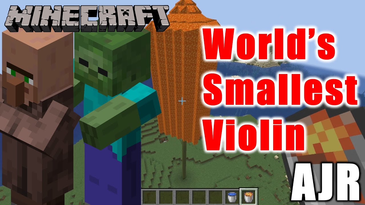 『World's Smallest Violin』 AJR Zombie＆Villager Ver.【Minecraft】 - YouTube