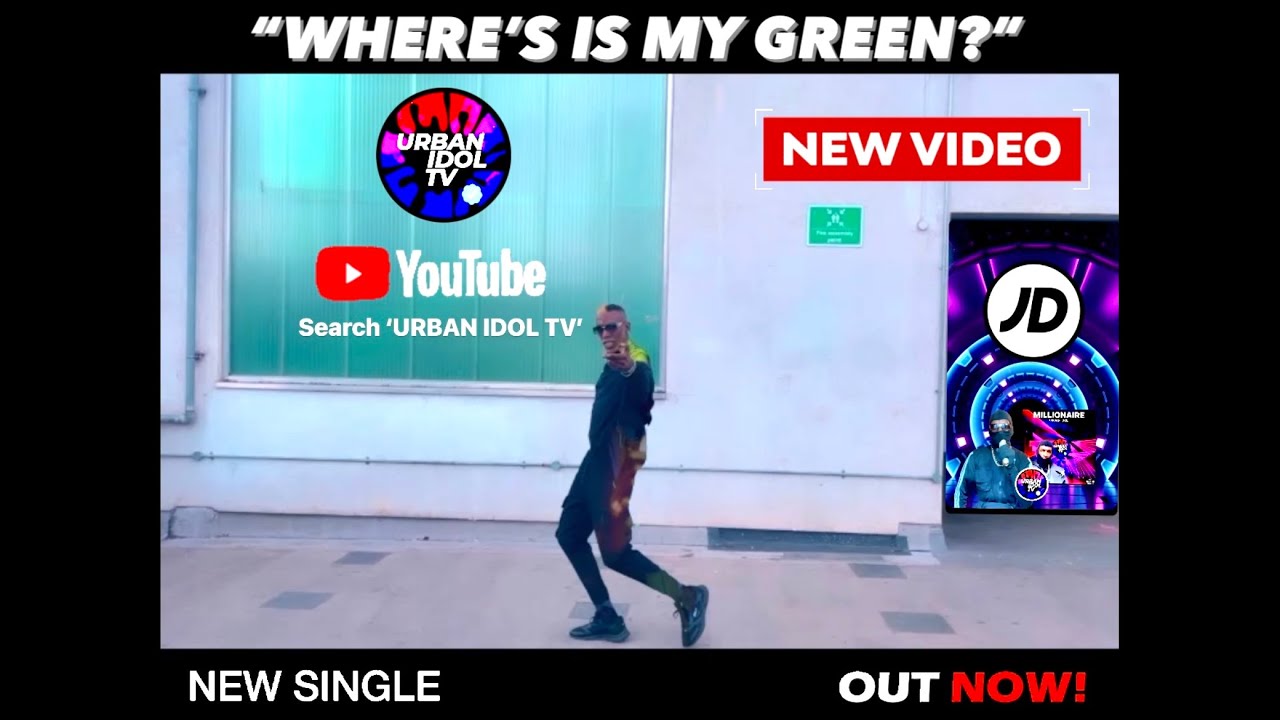 URBAN IDOL - Where’s My Green? - YouTube