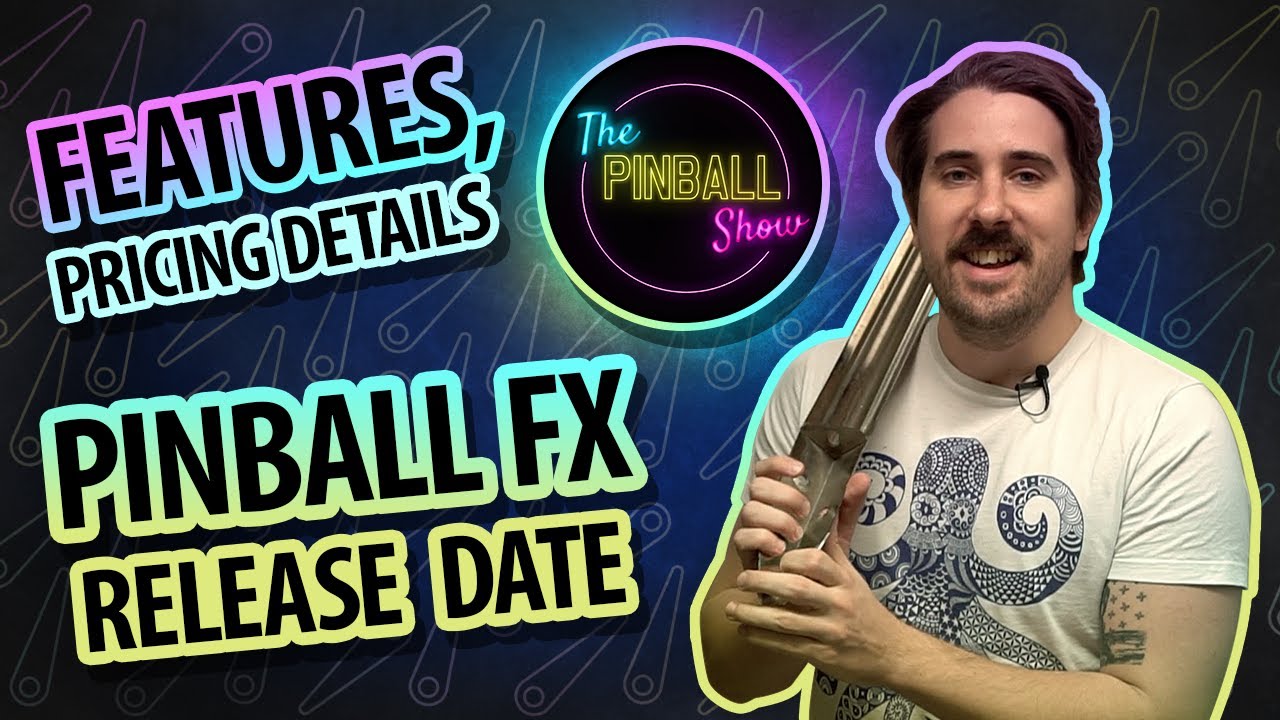 The Pinball Show - Season 2 Episode 2 - Pinball FX Release Date ...
