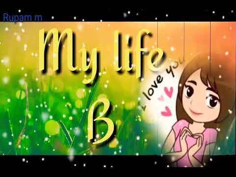 B love status 💟 b letter whatsapp status, B name status, B love whatsapp status, B status,
