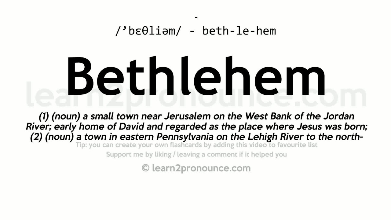Pronunciation of Bethlehem | Definition of Bethlehem - YouTube