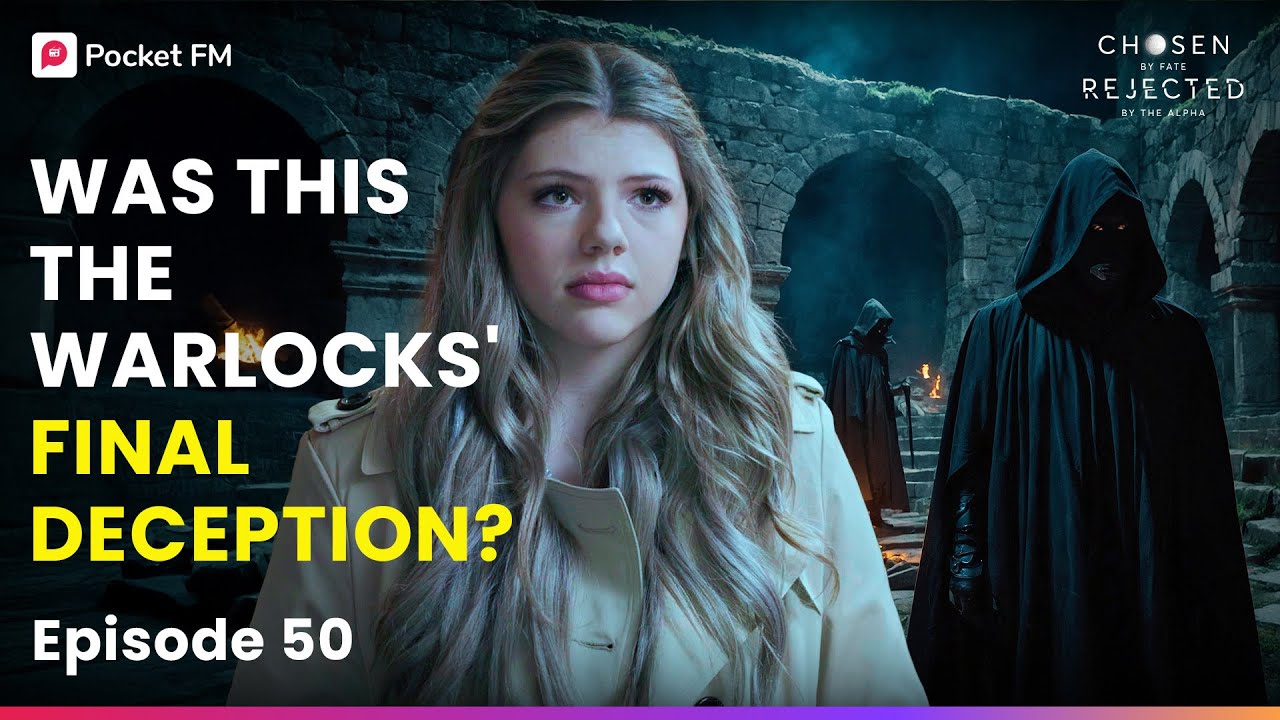 Ep 50 | Was This the Warlocks' Final Deception? | Chosen By Fate ...