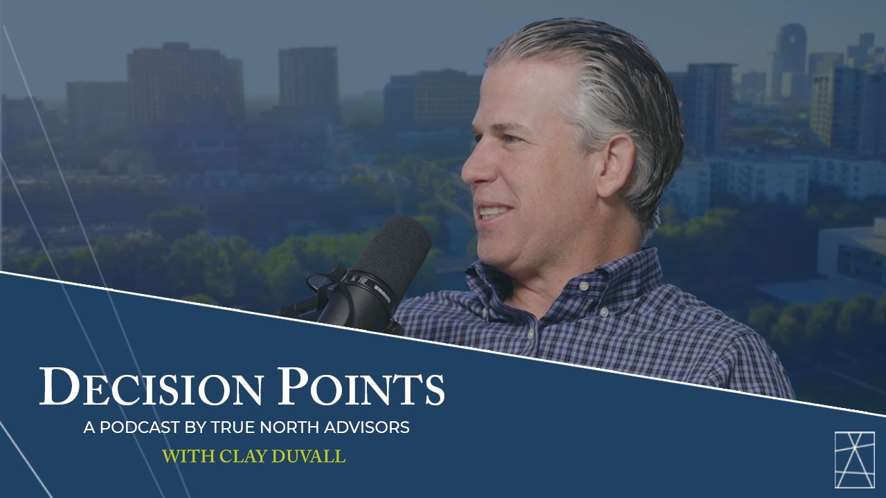 Decision Points E25 - Navigating Legacy and Leadership with Clay Duvall ...