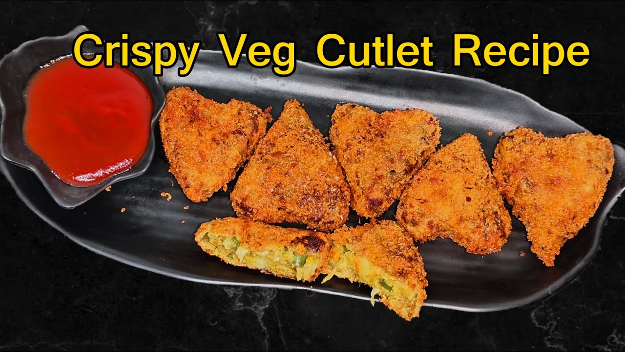 Crispy Veg Cutlet Recipe. | Vegetable Cutlet | mixed vegetable cutlet ...