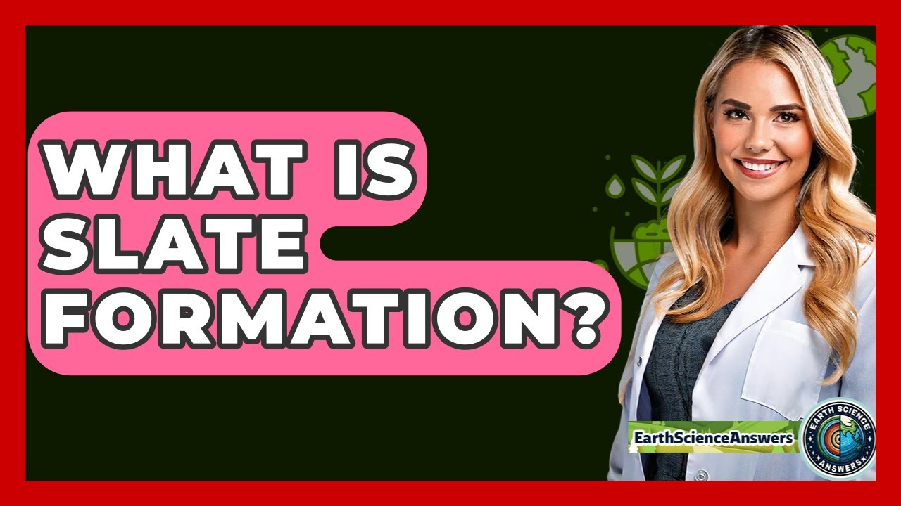 What Is Slate Formation? - Earth Science Answers - YouTube