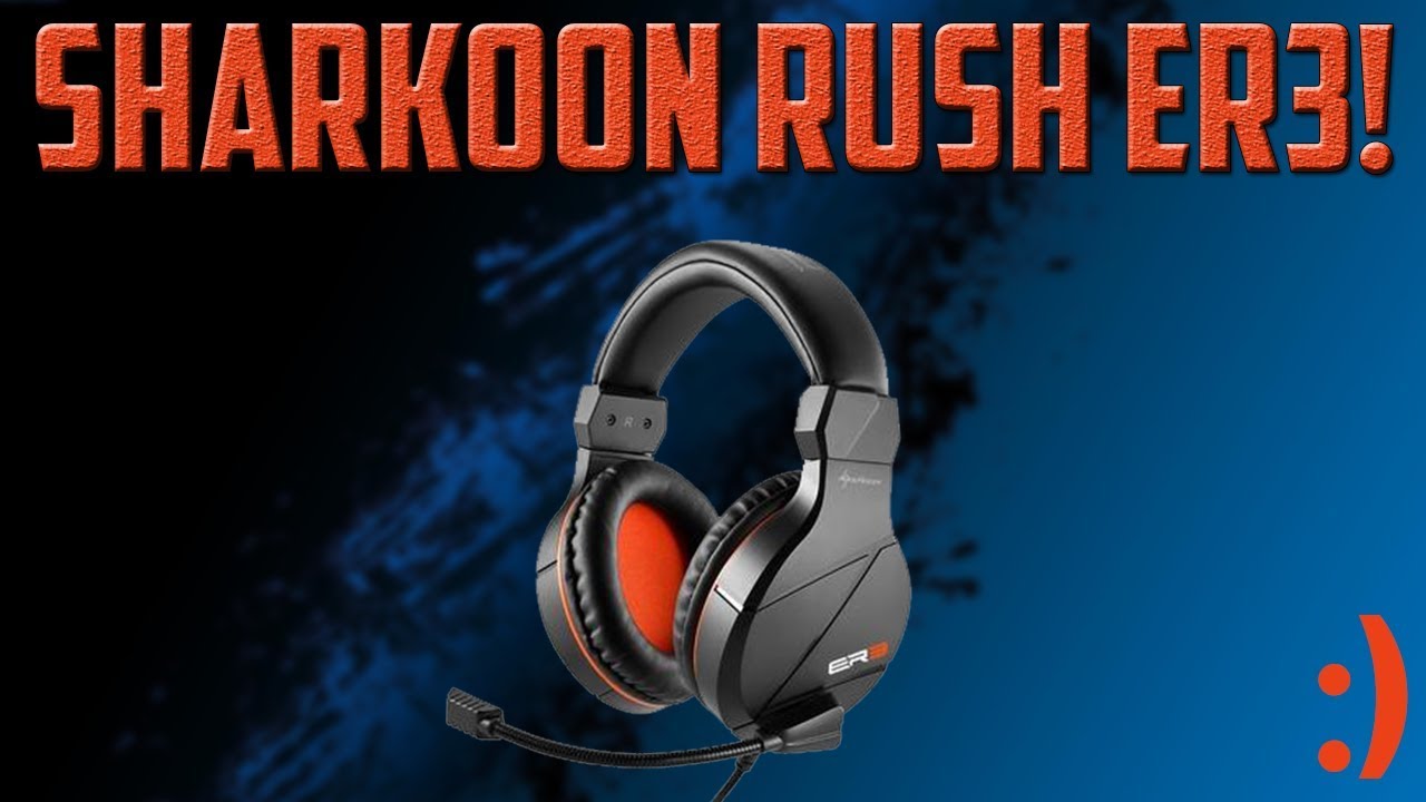 UNBOXING: HEADSET SHARKOON RUSH ER3 + TESTE DE SOM - YouTube