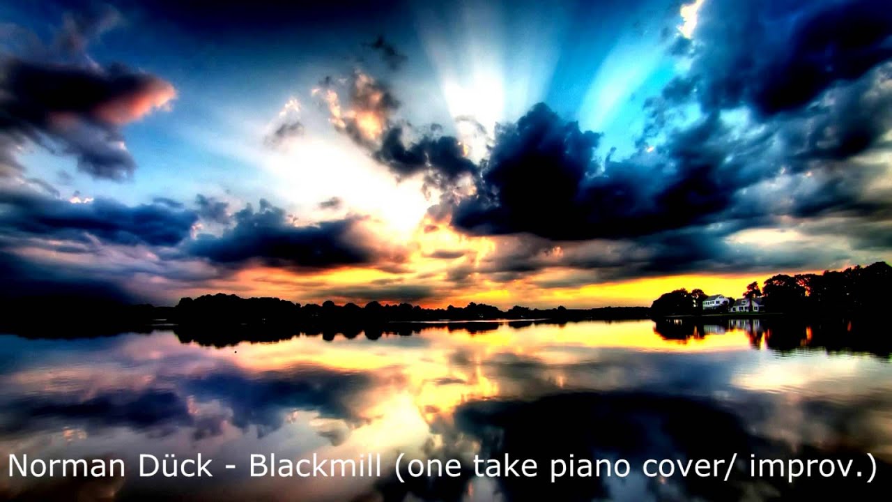 Norman Dück -Spirit of Life - Blackmill (One Take Piano Cover/ Improv ...