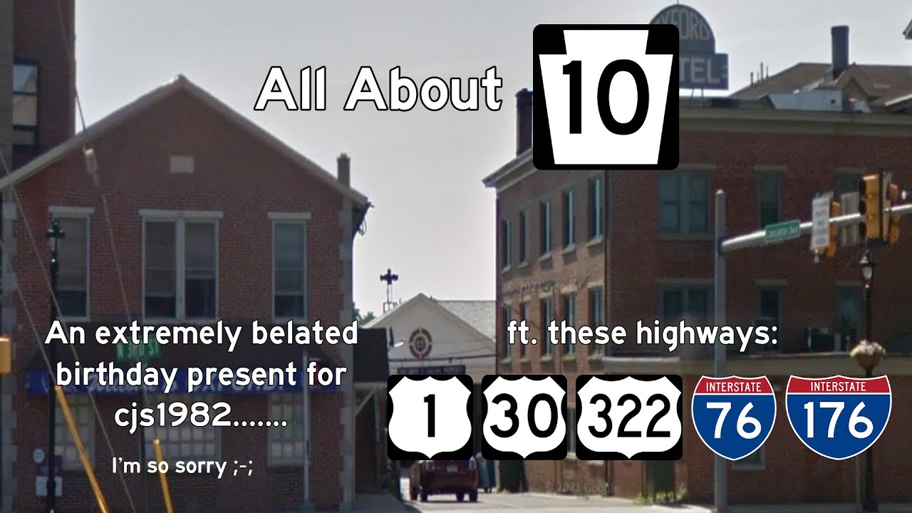 All About PA Route 10: Celebrating @cjs1982's Birthday A Month Late ...