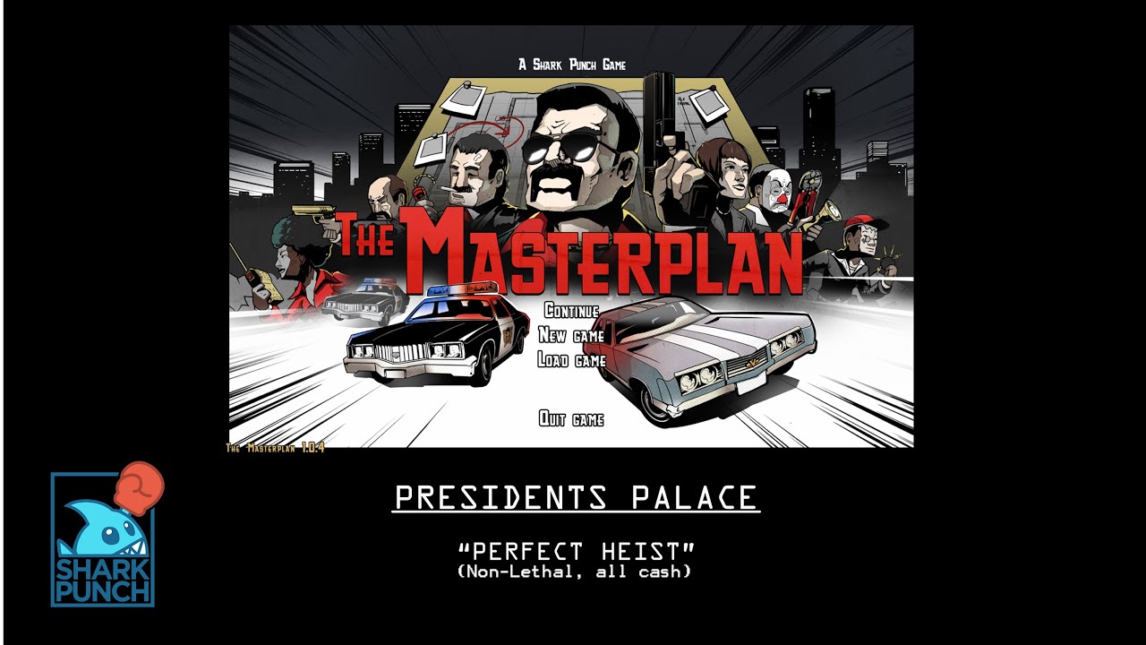 The Masterplan - President palace no kills "perfect Heist" score - YouTube