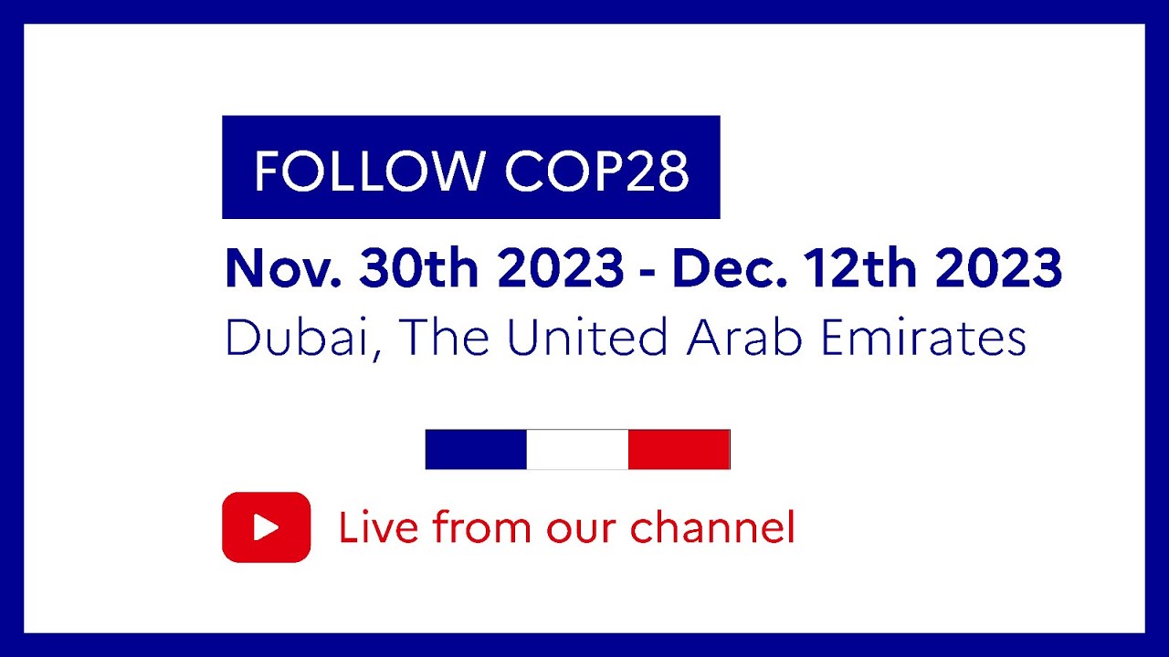 10th December - France pavilion livestream from COP28 - YouTube