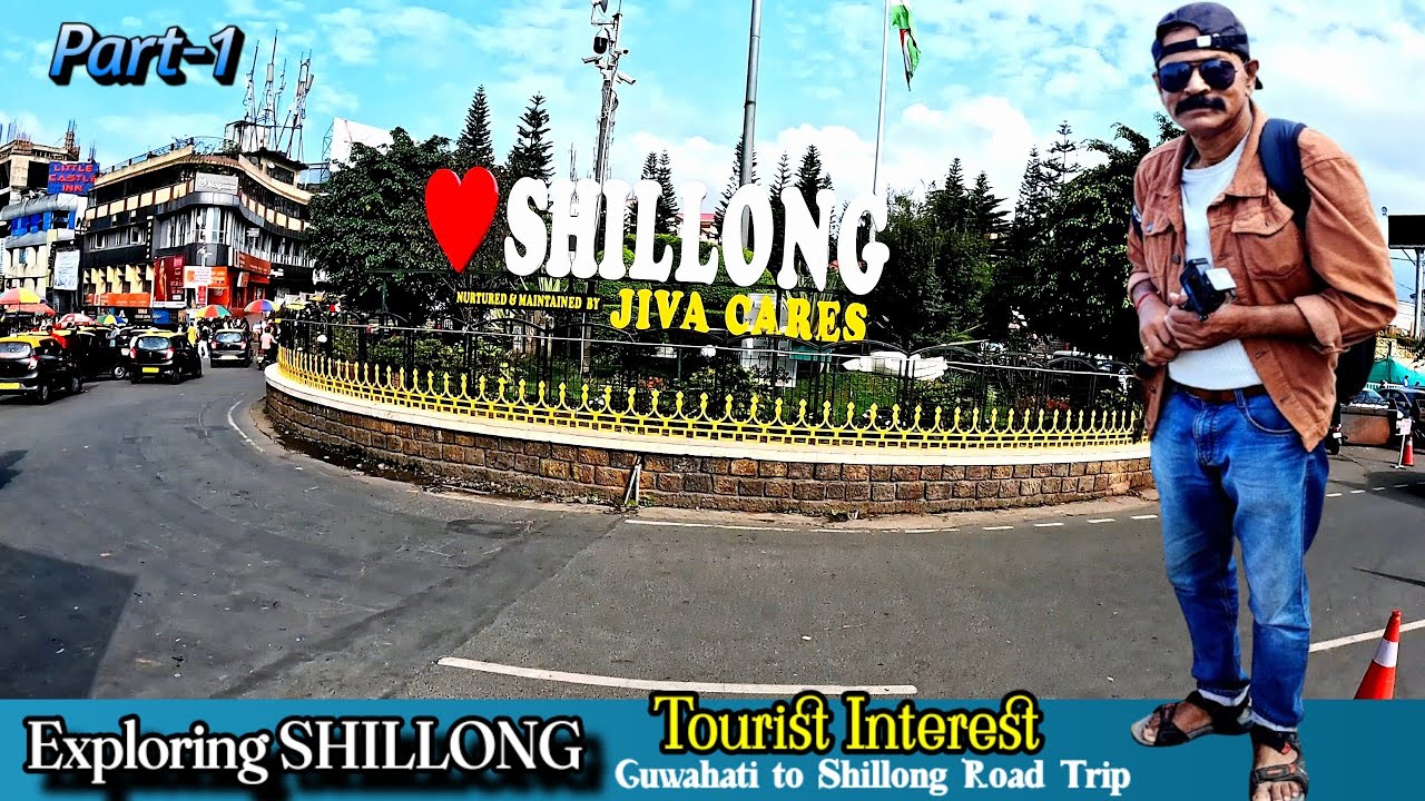 EP 1 Exploring SHILLONG city l Guwahati to Shillong Road Trip l Ward's ...