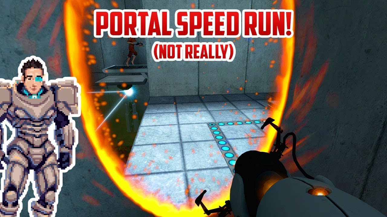 PORTAL MEGA SPEED RUN (Not Really) - YouTube