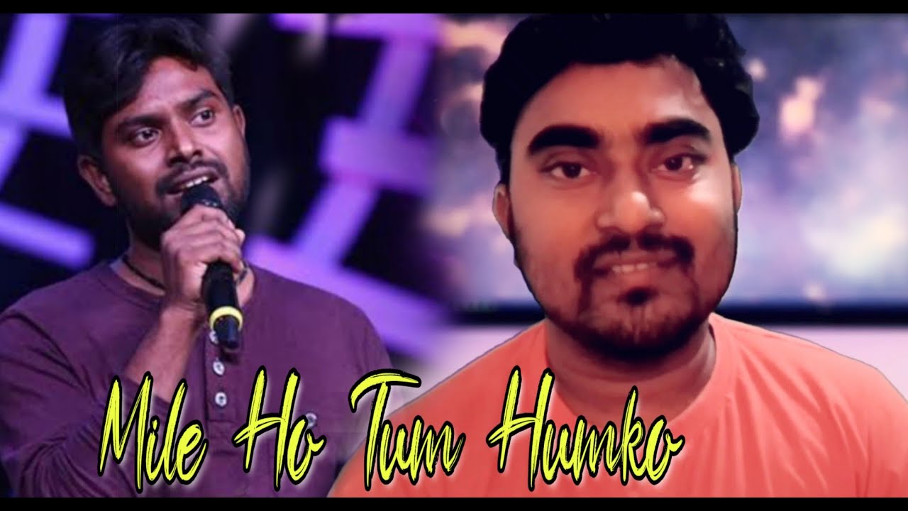 Mile Ho Tum Humko || Saurabh Valmiki || Indian Idol 10 || Best Cover of Smule ||Bapi Mahata ...