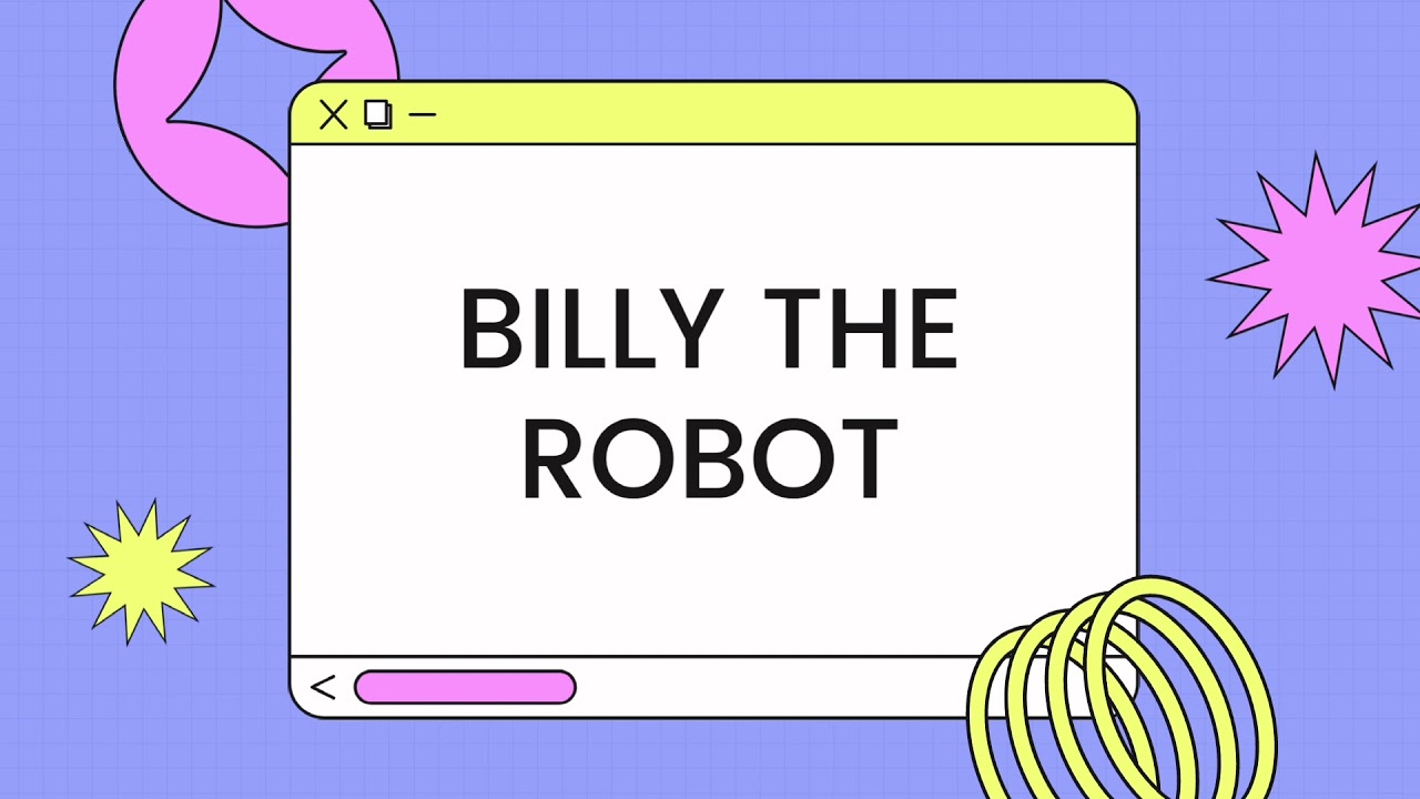 Billy The Robot - YouTube