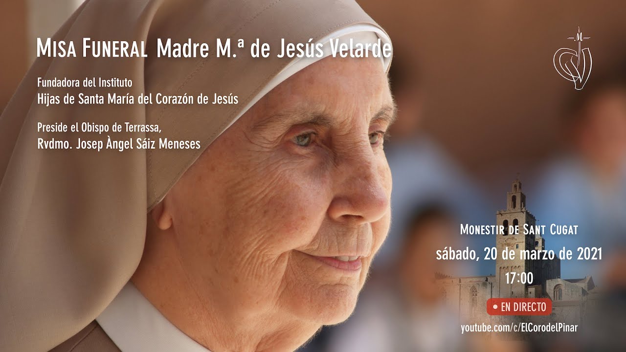 Funeral Madre M.ª de Jesús Velarde - Monestir de Sant Cugat - YouTube