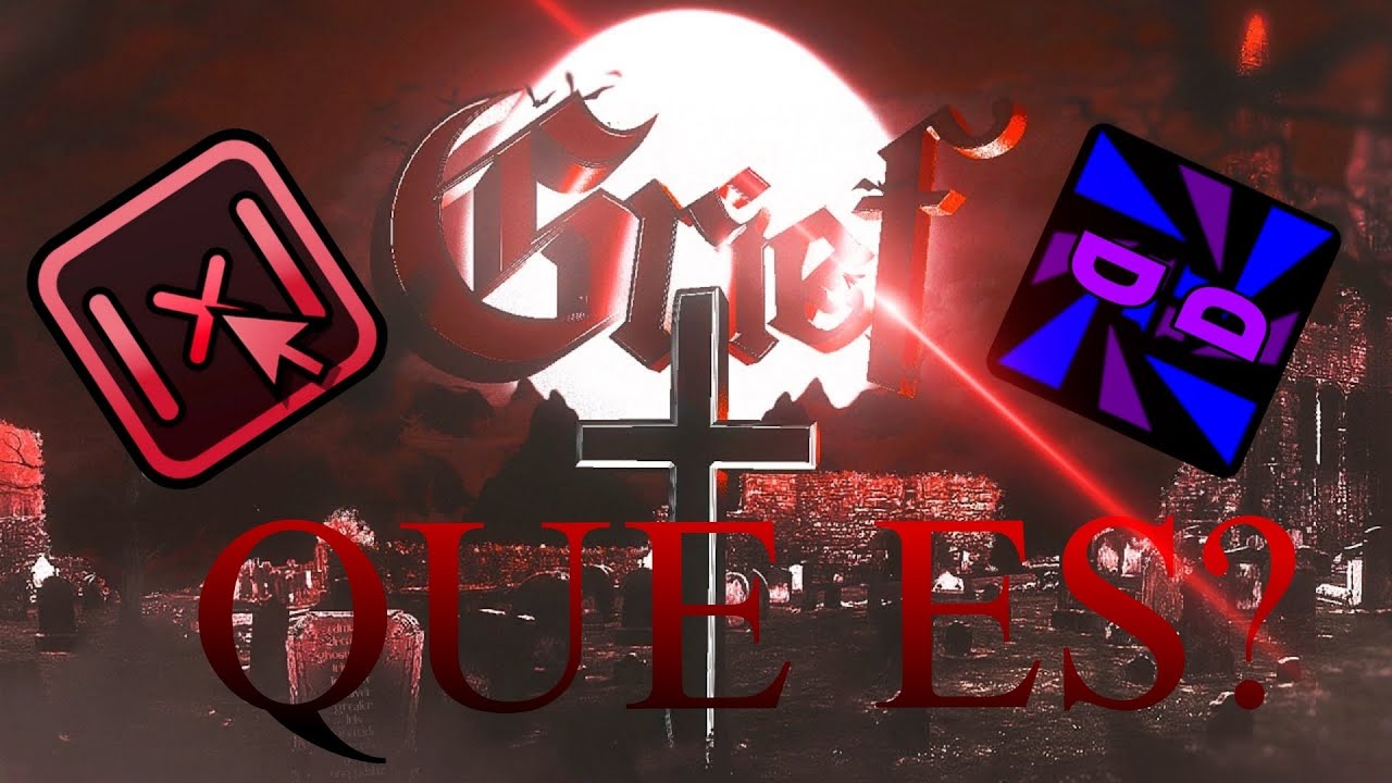 QUE ES GRIEF? CLICK BETWEEN FRAMES POLEMICA? - Jusenvix gd - YouTube