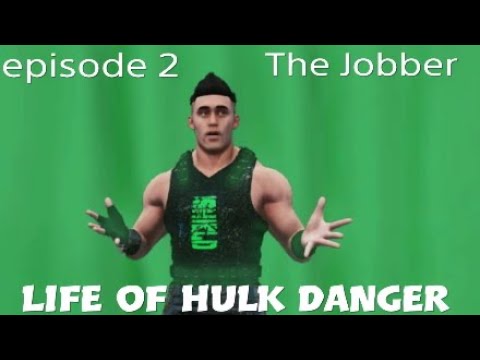 Life of Hulk Danger Episode 2 The Jobber - YouTube