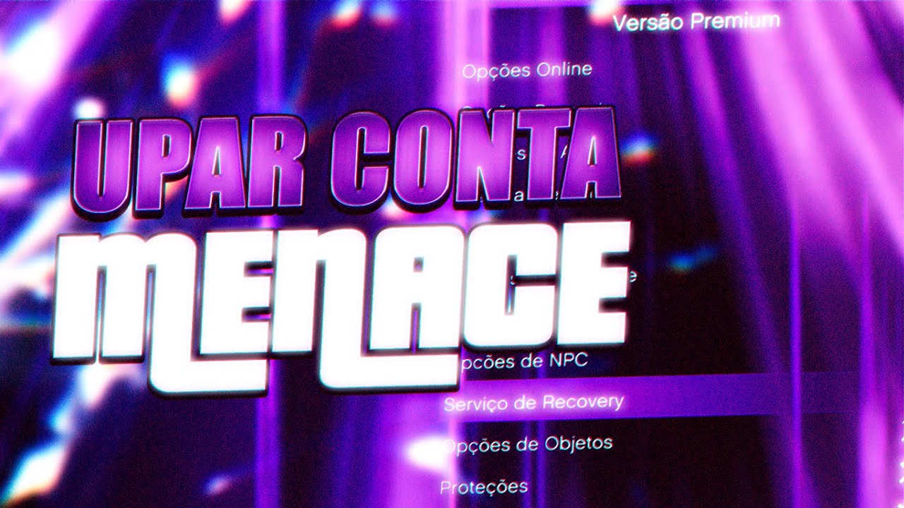COMO UPAR CONTA COM MENACE MENU, MOD MENU SUPER COMPLETO PARA GTAV ...