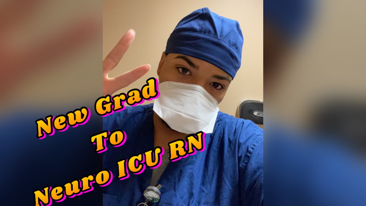 New Grad to Neuro ICU RN | Nurse P - YouTube