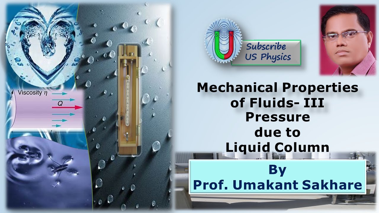 Pressure due to Liquid Column_Mechanical Properties of Fluids Part -III ...