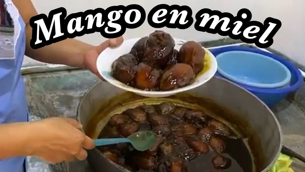 HACIENDO MANGO EN MIEL EN LEÑA DESDE MI PUEBLITO - YouTube