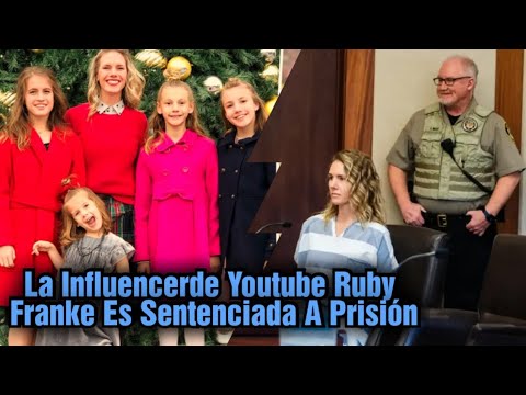 La ‘Influencer’ Y Estrella De Youtube Ruby Franke Es Sentenciada A Cuatro Penas De Prisión - YouTube