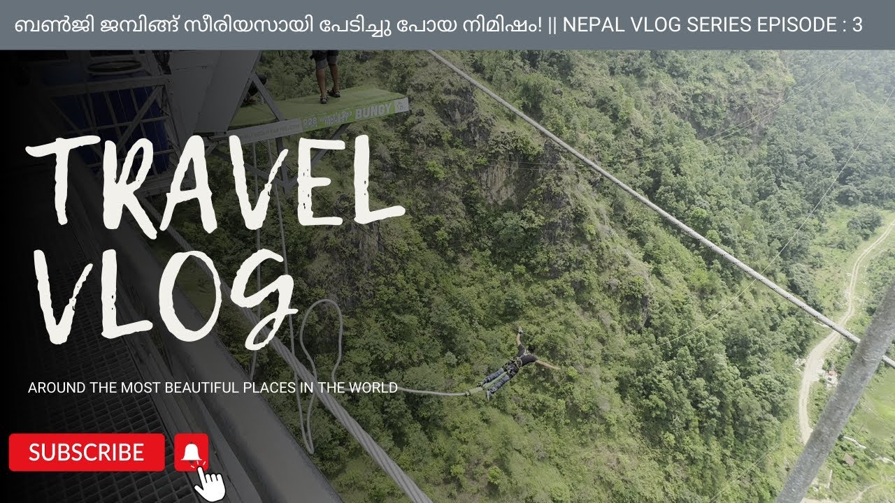 Nepal Vlog:3 | Thrilling Bungy Jumping Adventure in Kushma | പേടിച്ചു ...