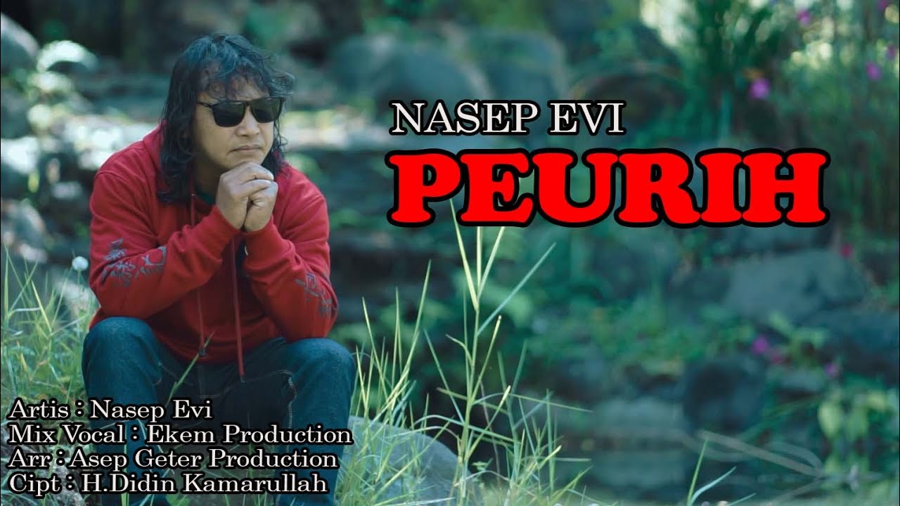 NASEP EVI - PEURIH (OFFICIAL MUSIC VIDEO) - YouTube