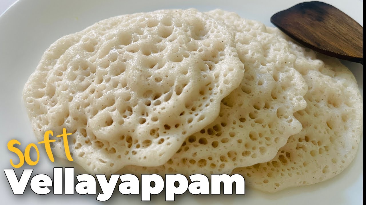 Kerala Style Perfect Vellayappam | Appam | Palappam Recipe - YouTube