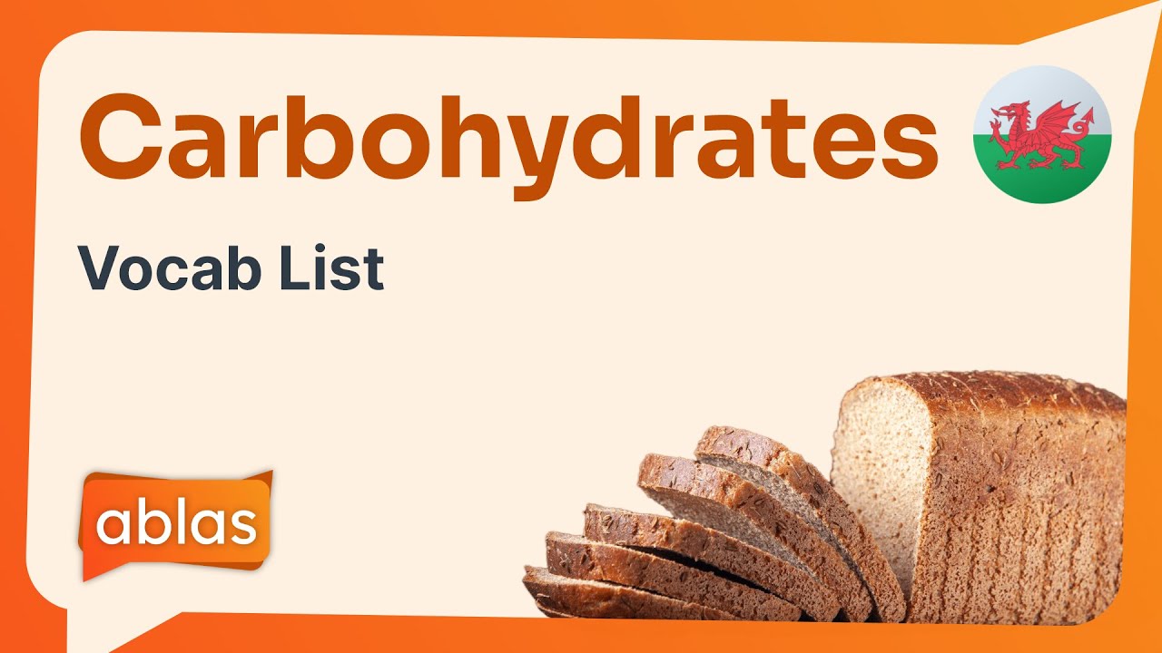 Carbohydrates | Welsh Vocabulary List - YouTube