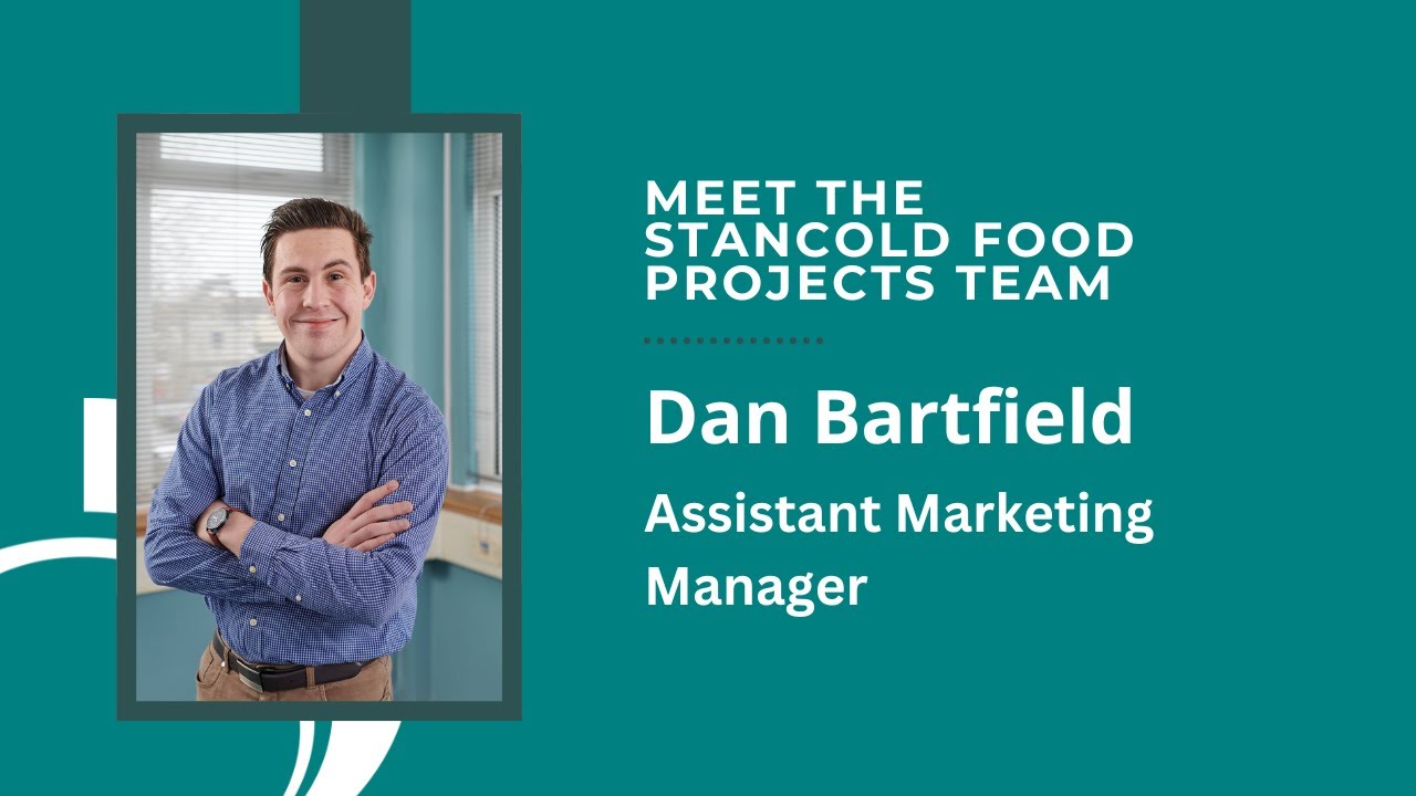 Meet the Team | Dan Bartfield – Stancold Food Projects - YouTube
