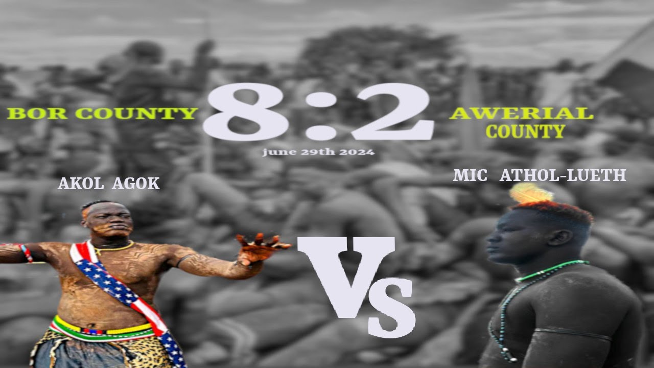 BOR COUNTY VS AWERIAL COUNTY (8 - 2) | AKOL AGOK VS MIIC ATHOL-LUETH ...
