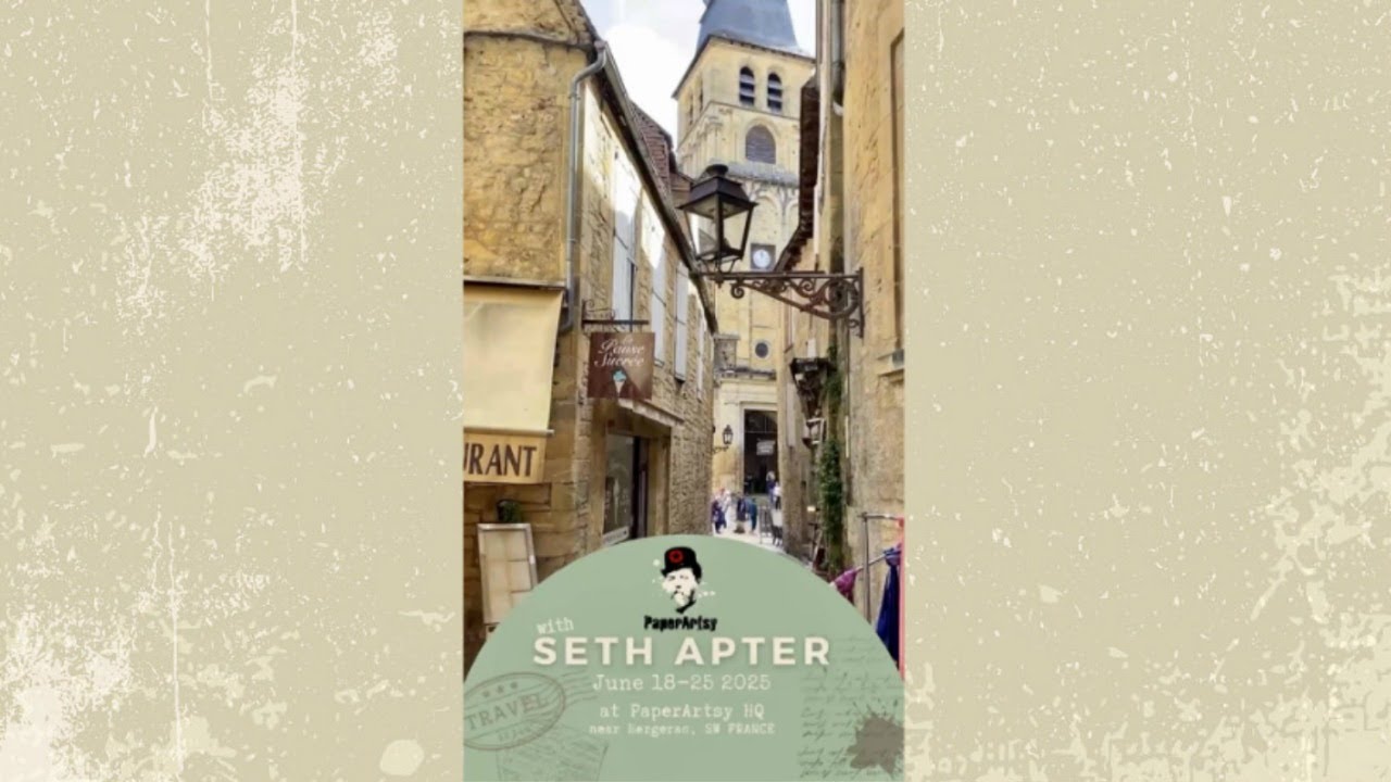 Seth Apter + PaperArtsy June 2025 France Retreat Q&A - YouTube